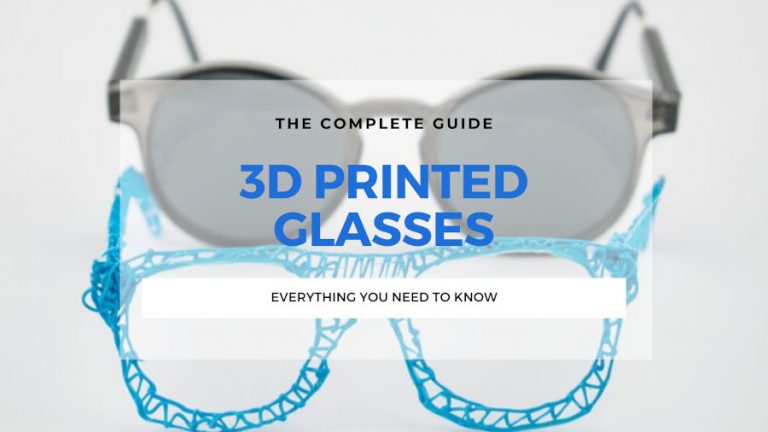 4 Best 3D Printed Glasses (And 3 DIY Options) - 3DSourced